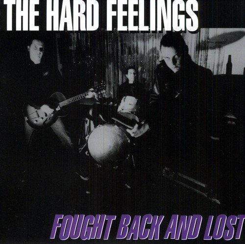 The Hard Feelings | Fought Back And Lost (Vinyl) – Trusty Spot Records ...